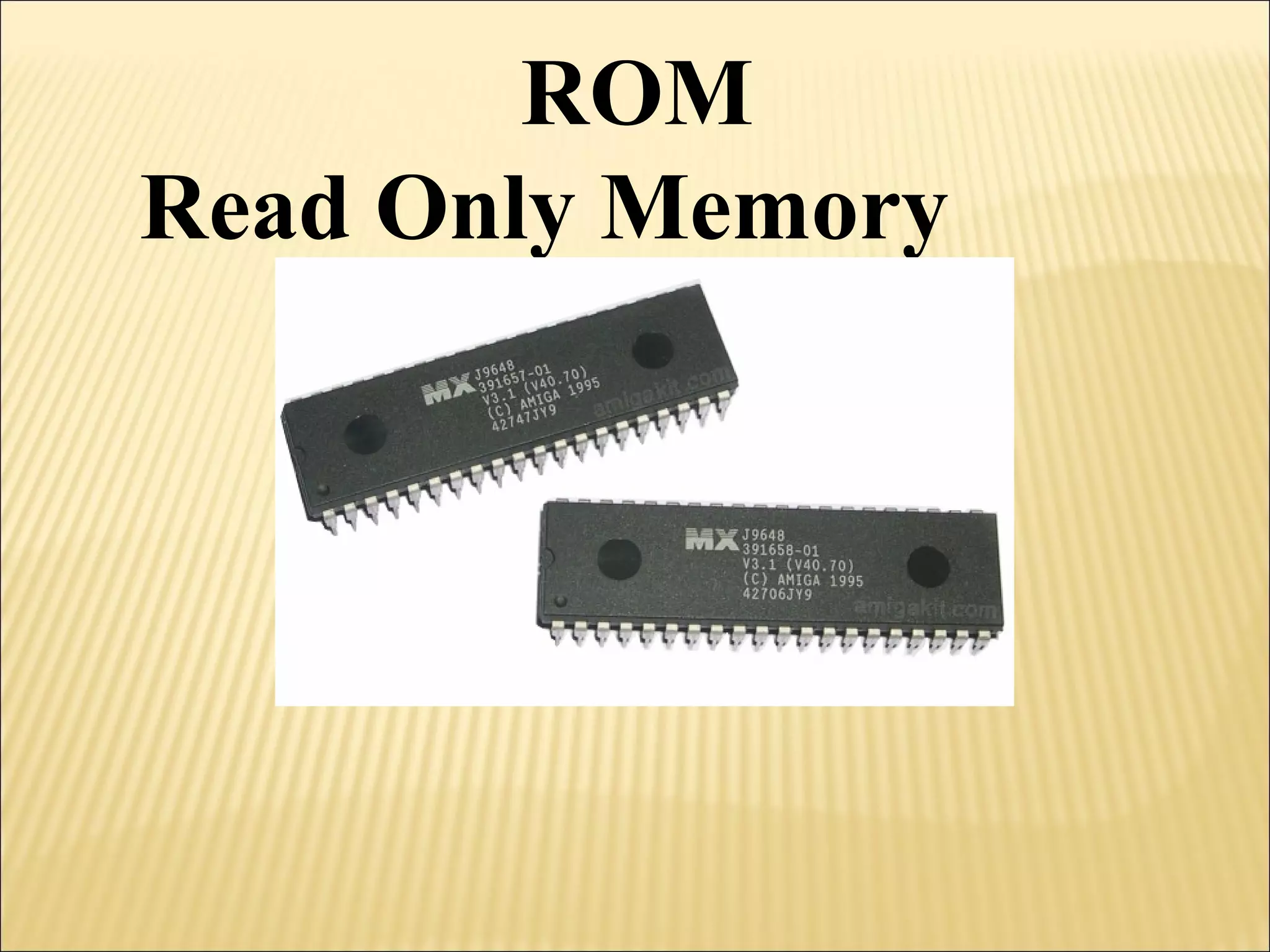 ROM(Read Only Memory ) | PPT