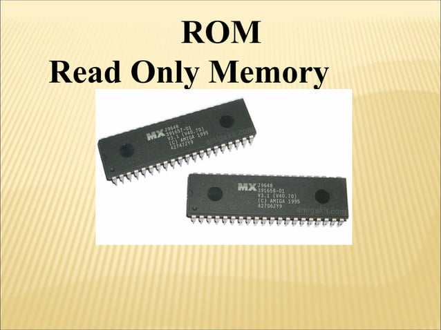 ROM(Read Only Memory ) | PPT | Operating Systems | Computer Software and Applications