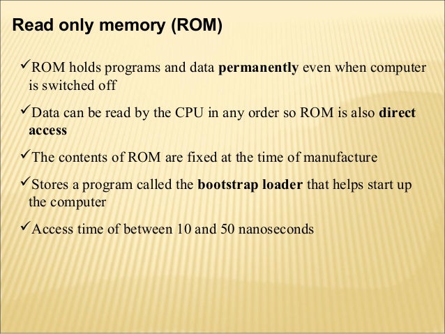 ROM(Read Only Memory )