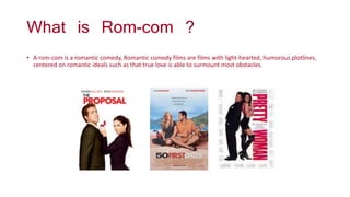 Rom-Com | PPTX
