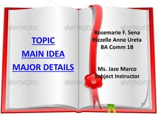 Identifying Topic, Main Idea and Details | PPTX
