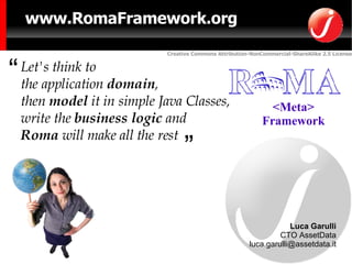 Roma Meta Framework Concepts @JavaDay Rome 2007 | PPT
