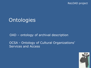 xDams and the Reload Project at "Italian lectures on semantic web and ...