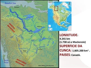 Enseñando Sierra álbum de recortes rio mackenzie mapa movimiento ...
