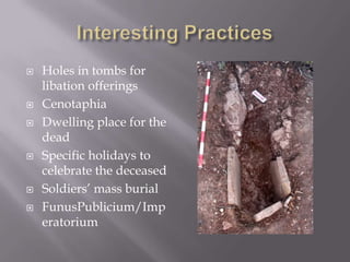 Session 7, 2010: Roman Burial Customs, by Adam Gross | PPTX