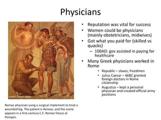 Session 7, 2010: Medicine in Roman Times. by Anthea Katelaris | PPTX