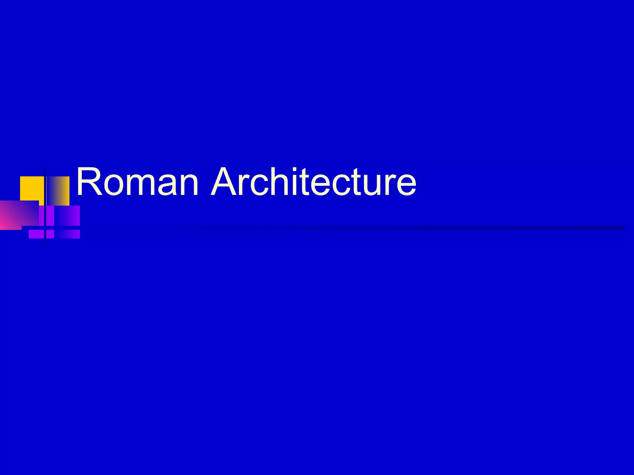 Roman architecture | PPT