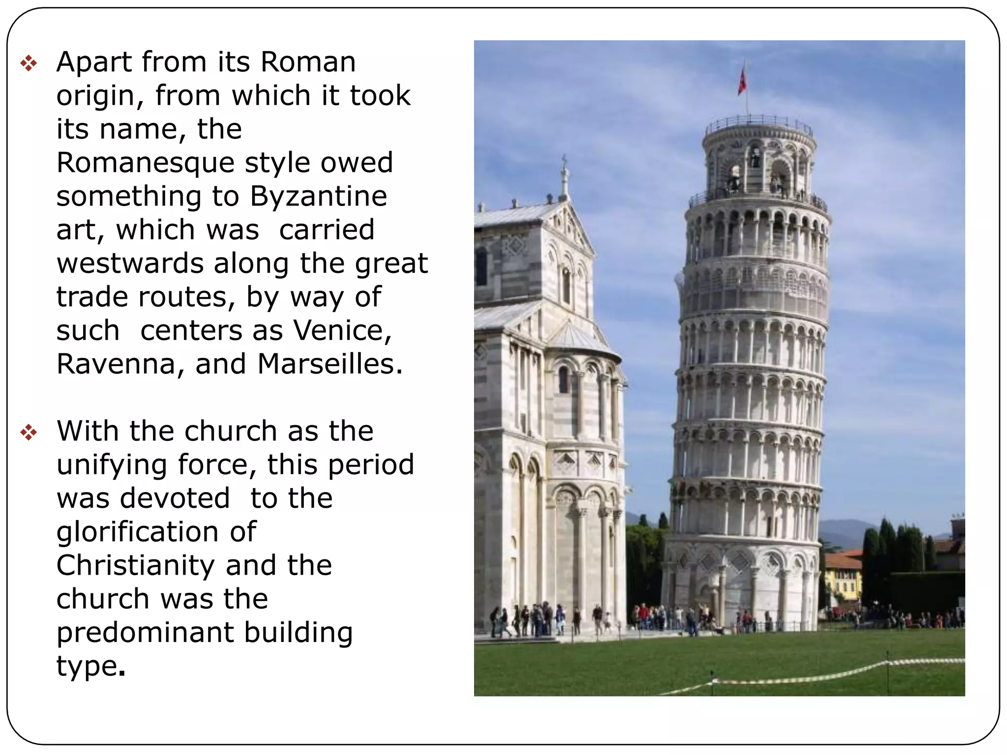 Romanasque architecture (Features & Structures) | PPTX | Christianity | Religion & Spirituality