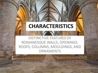 Romanasque architecture (Features & Structures) | PPTX