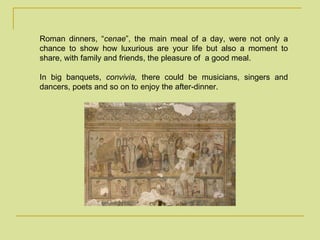 Roman banquets | PPT | Food & Drink