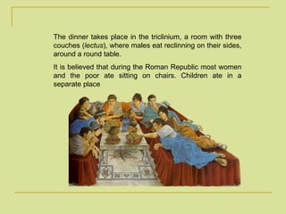 Roman banquets | PPT | Food & Drink