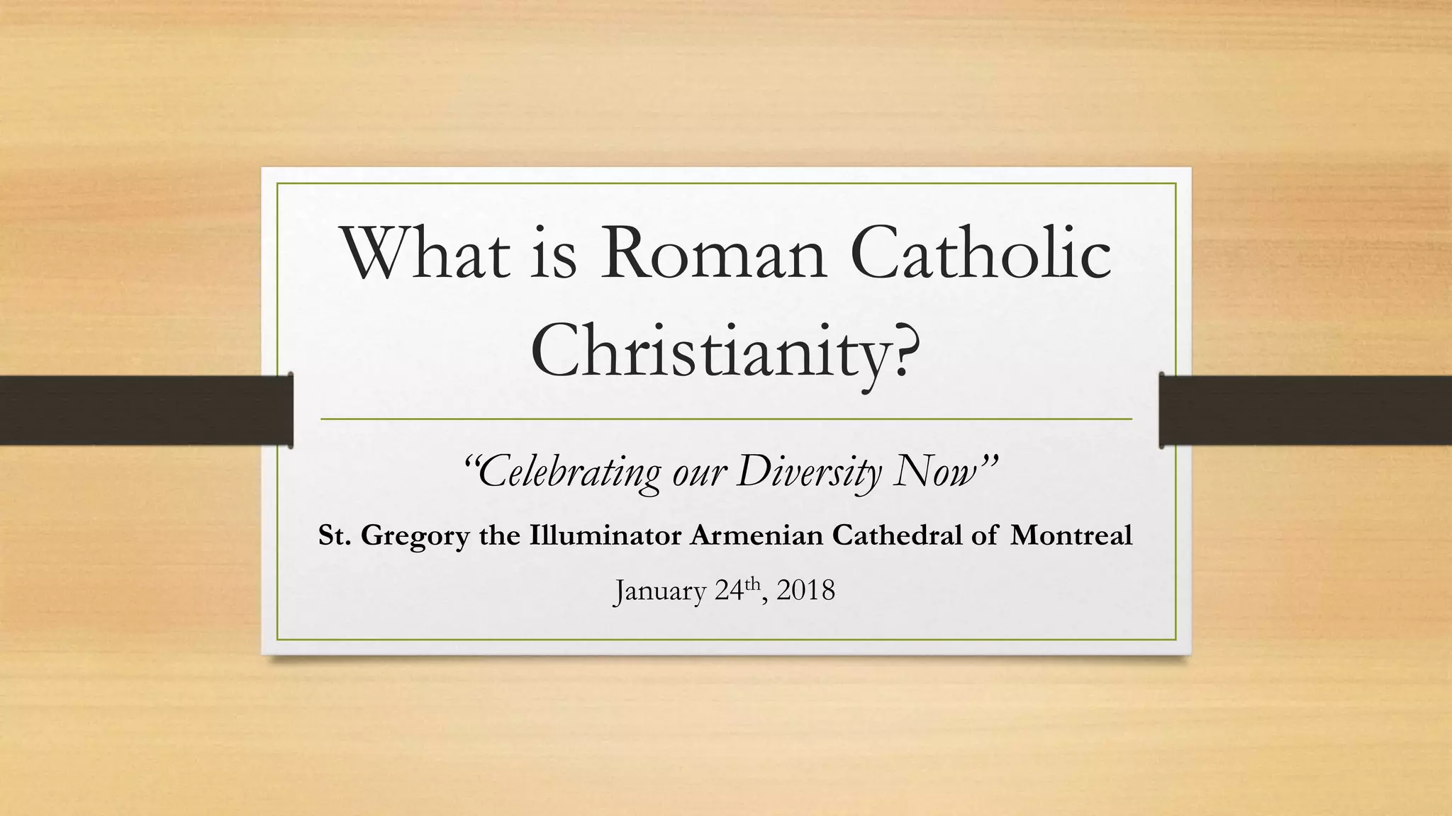 What is Roman Catholic Christianity? | PPTX