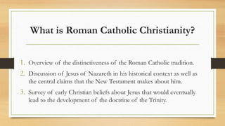 What is Roman Catholic Christianity? | PPTX