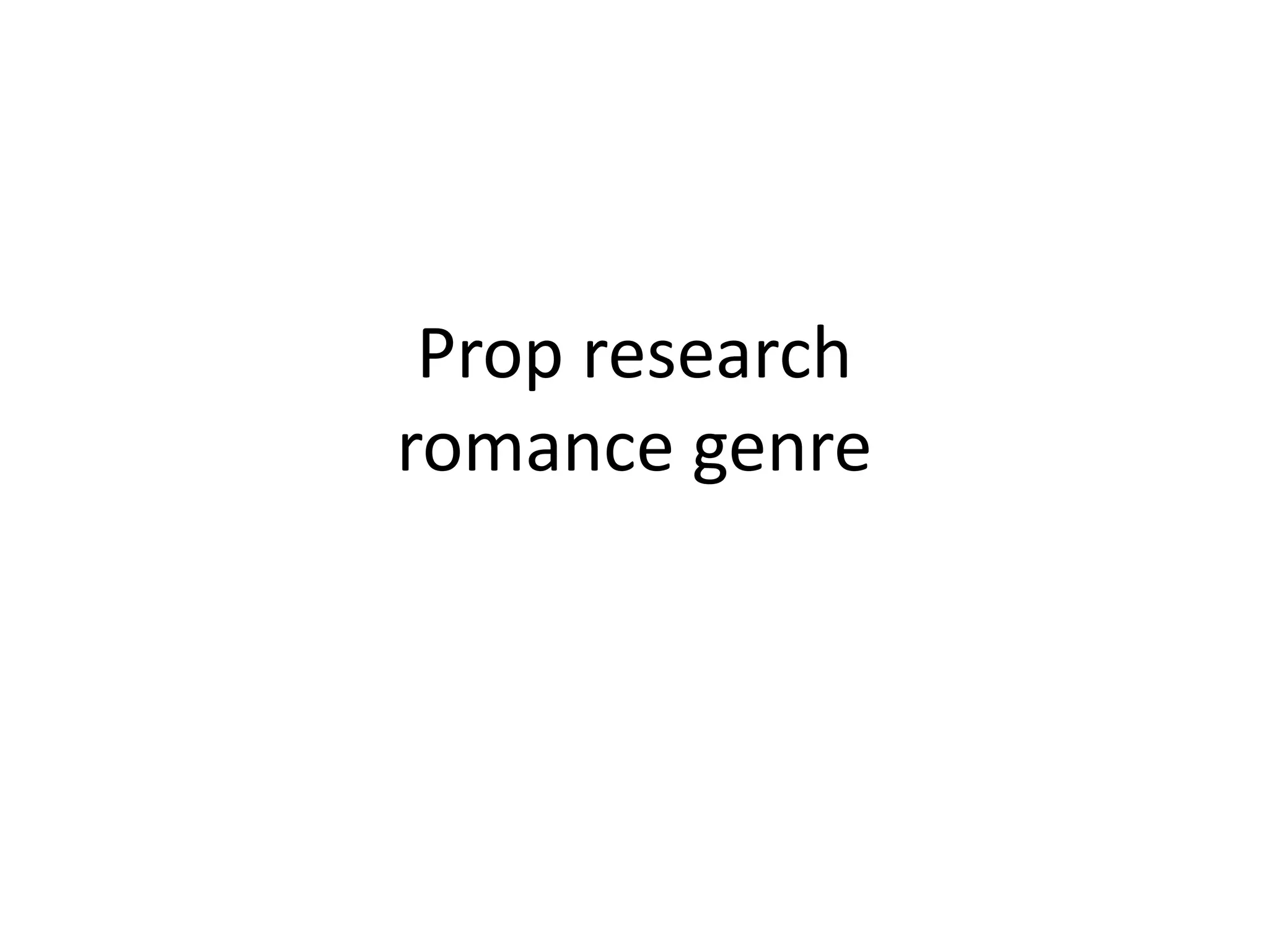 Romance props | PPTX