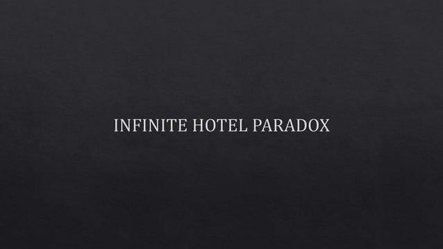 Infinite hotel paradox | PPSX