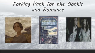 Romancing the gothic: When Love and Death Embrace | PPTX