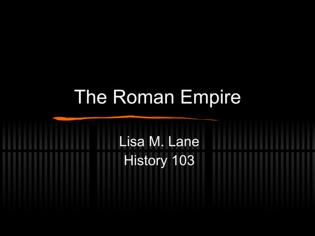 Roman Empire (Fall 2010) | PPT