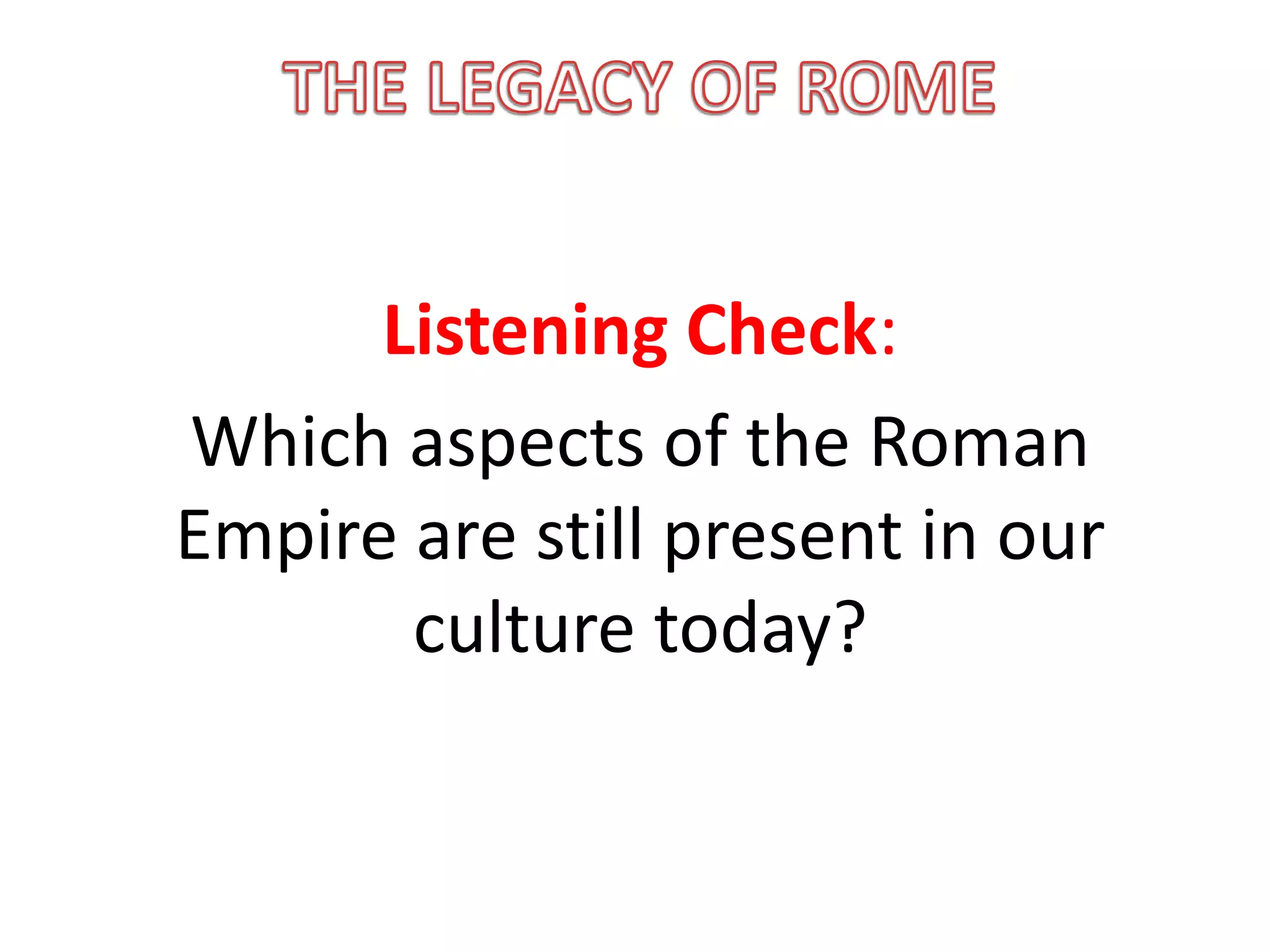 Roman empire lesson 4 the legacy of rome | PPTX | Christianity ...