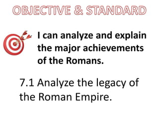 Roman empire lesson 6 roman achievements | PPTX