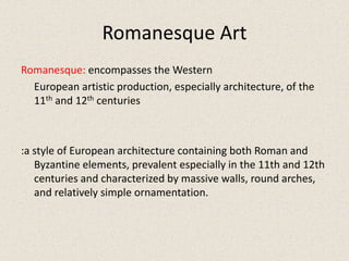Romanesque art | PPTX