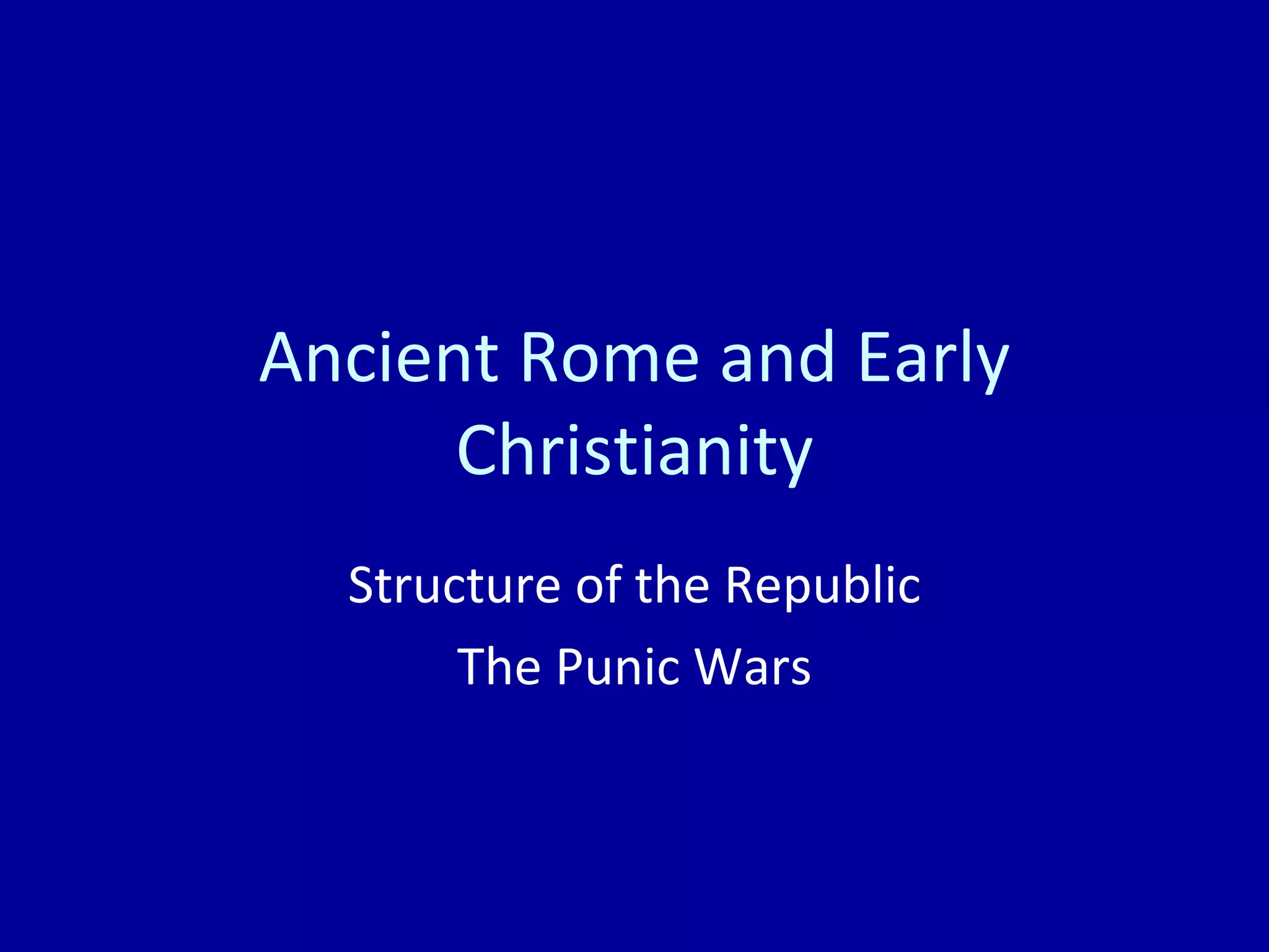 Roman Gov Structure Punic Wars | PPT