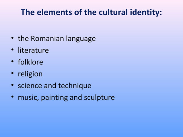 The cultural identity and the ethnic structure of the Romanian people | PPT