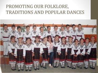 Music and dances as a teaching strategy in Romania KA2 | PPT