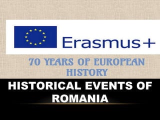 Romanian history from 1945 - 2015.pptx