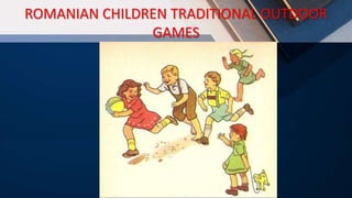 Romanian traditional games | PPTX | Dogs | Pets