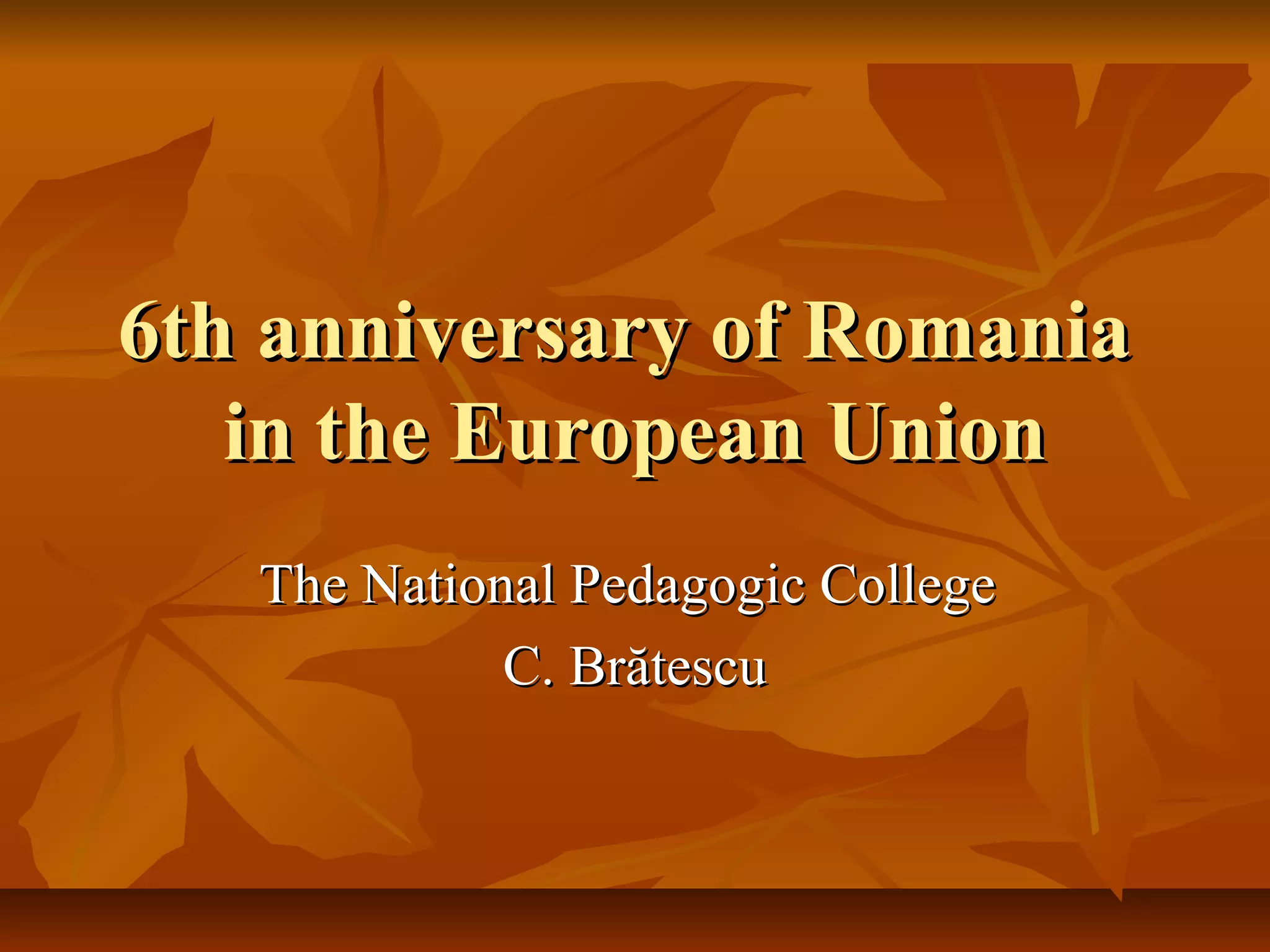 Romania part of the European Union | PPT