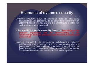 Experiences in prison security management. Dinamic Security (Romania) | PDF