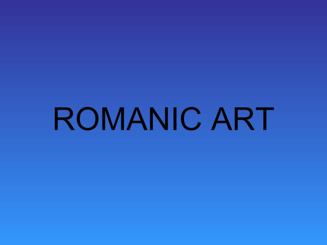 Romanic art | PPT