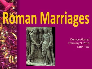 Roman Marriages | PPT