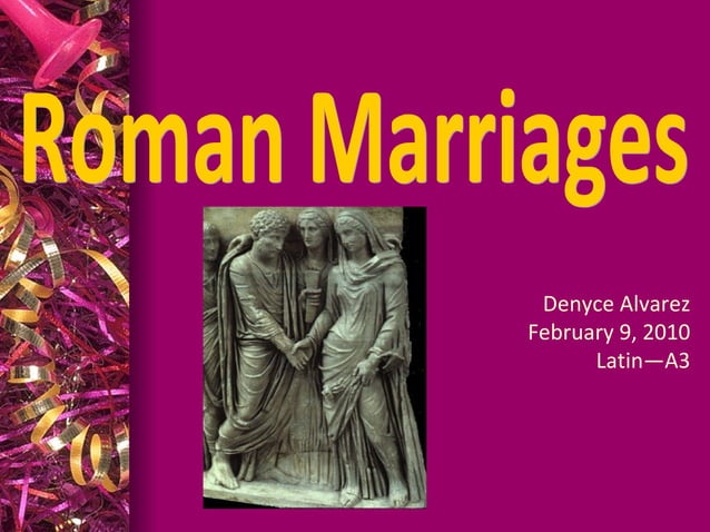 Roman Marriages | PPT