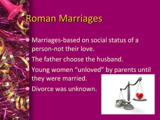 Roman Marriages | PPT