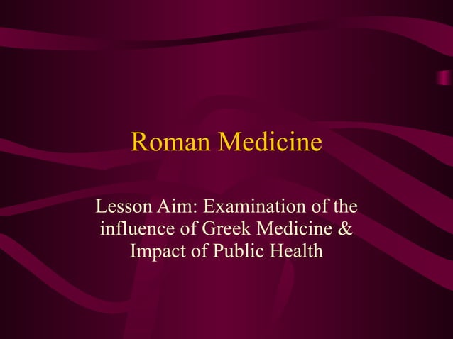Roman Medicine | PPT