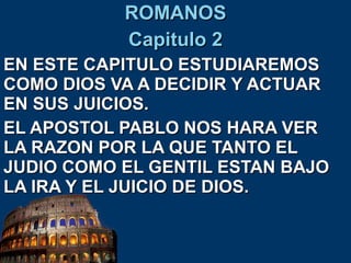 ROMANOS # 2 | PPT