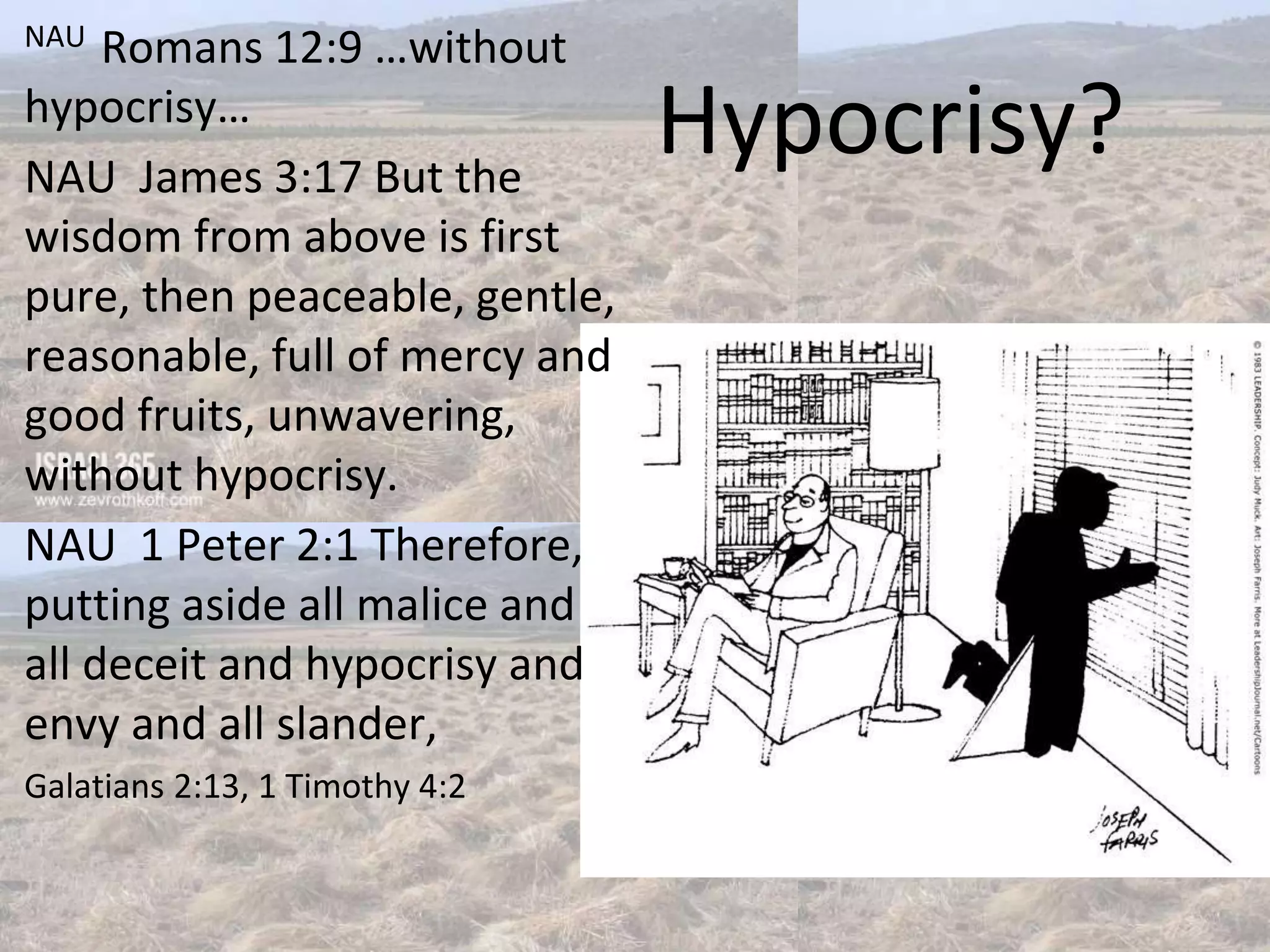Romans 12, Transformed, conformed, Priests, Cardinal, Pope or priesthood of believers; Hypocrisy ...