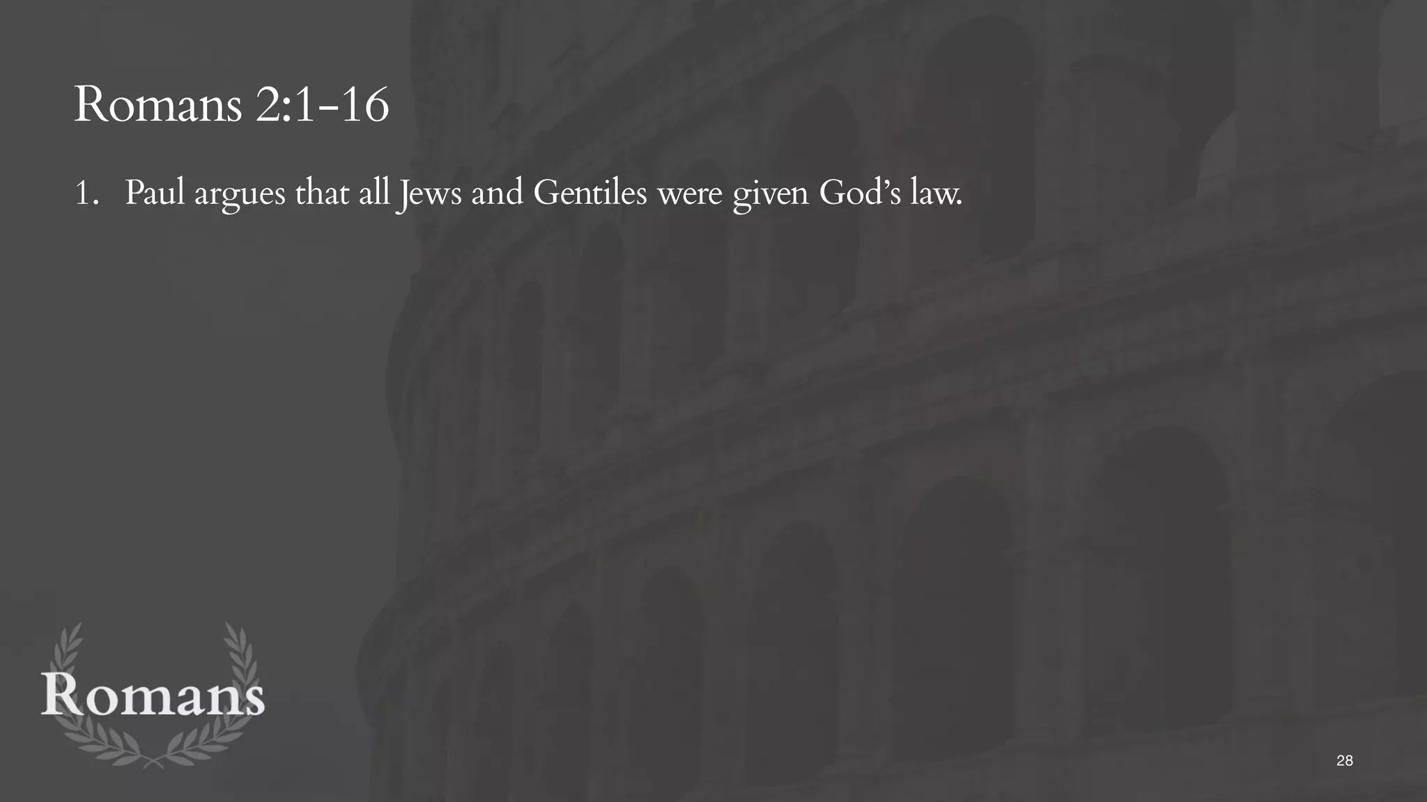 Romans 2 1 16 PPT Romans 2 1 16 PPT