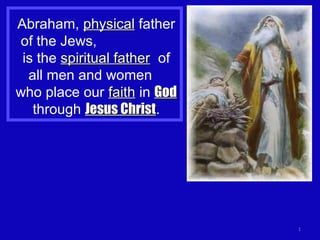 Romans 4b Abraham is spiritual father of believers | PPT