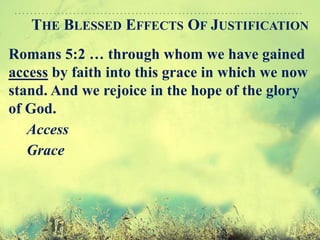 Romans 5 - The Blessings and Basis of Justification | PPTX