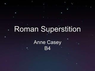 Roman superstition | PPTX