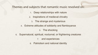 The Romantic-era-of-music in the late centuries | PPT