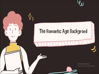 Romantic age background | PPT