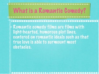 Romantic comedy | PPT