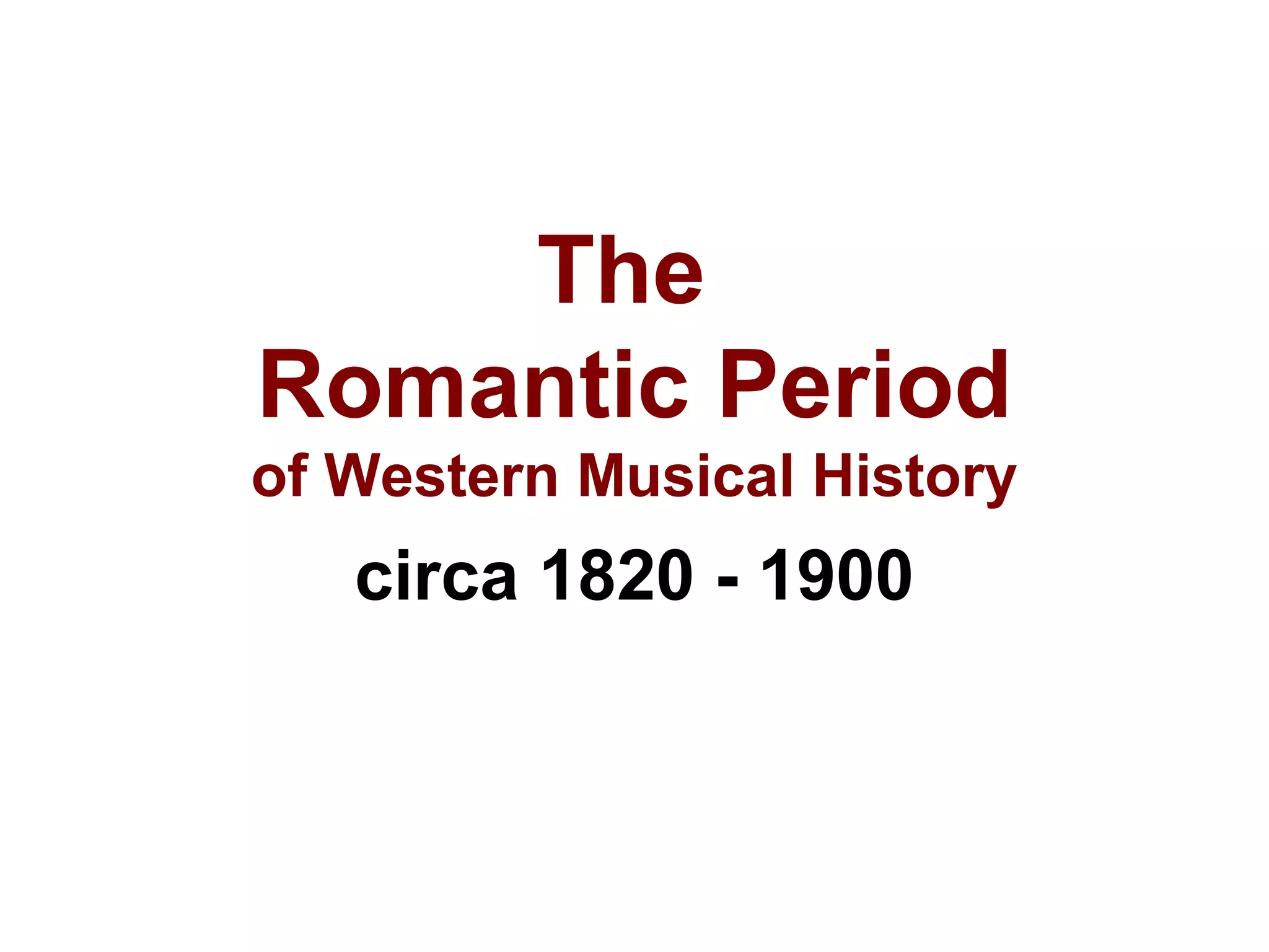 Romanticism in Music | PPT