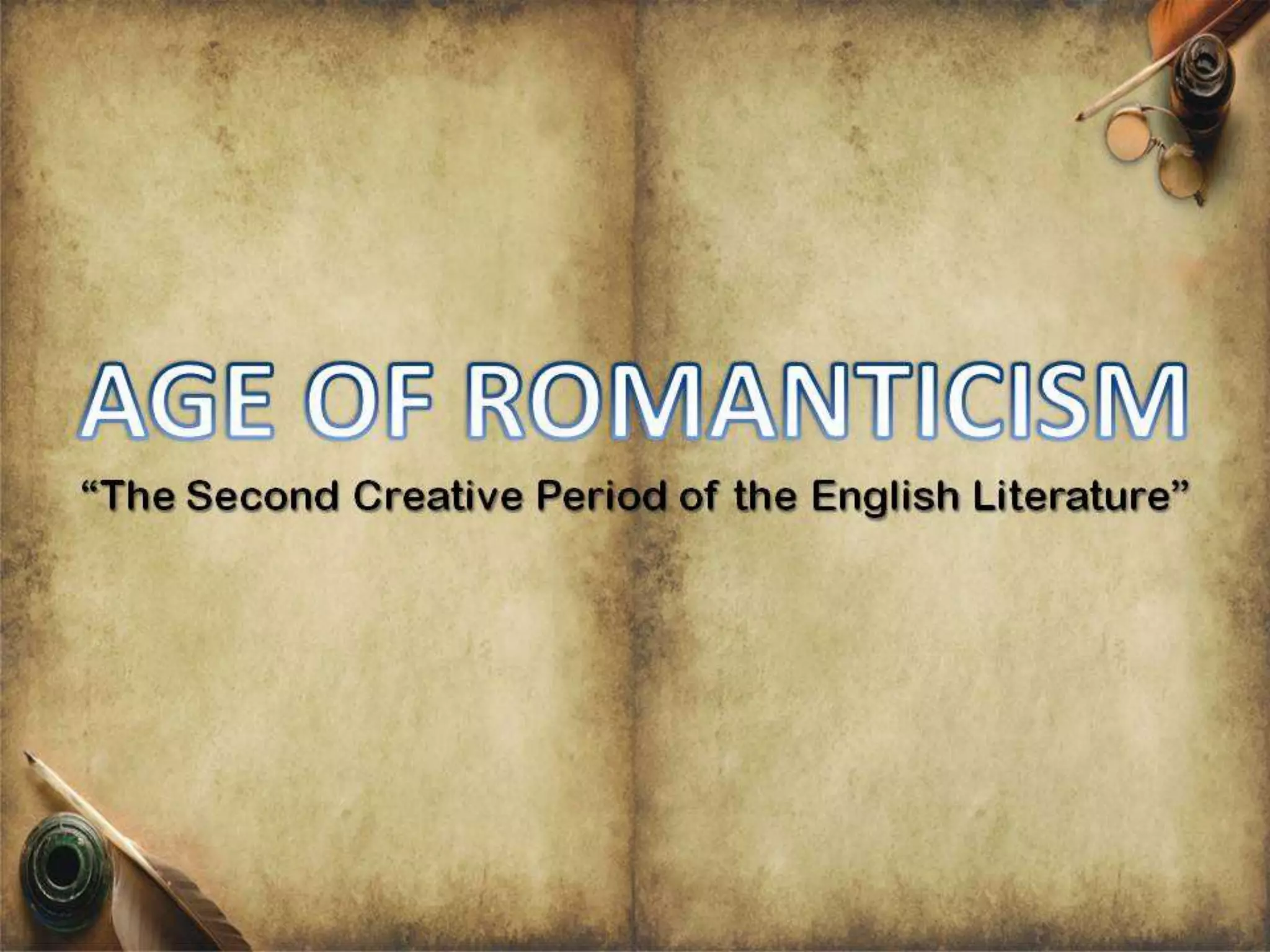 Age of Romanticism (Literature) | PPTX