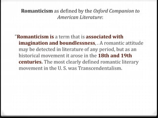Romanticism and transcendentalism ) | PPT