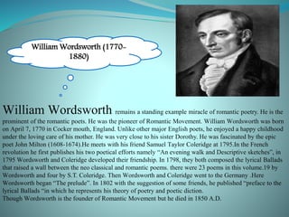 Romanticism and William Wordsworth by Romance Group | PPT