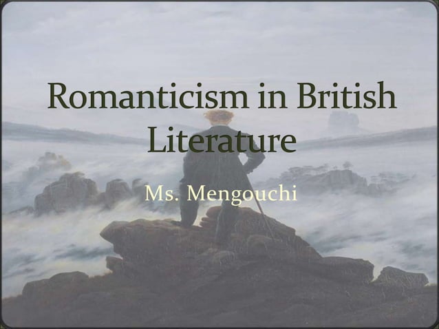 Romanticism in british literature2 | PPT